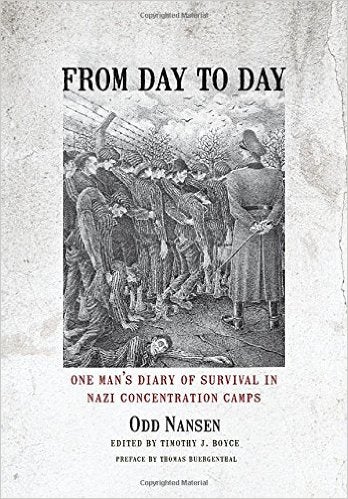 From Day to Day: One Man's Diary of Survival in Nazi Concentration ...